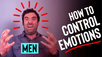 How To Control Your Emotions! Manage Your Feelings In 8 Simple Steps